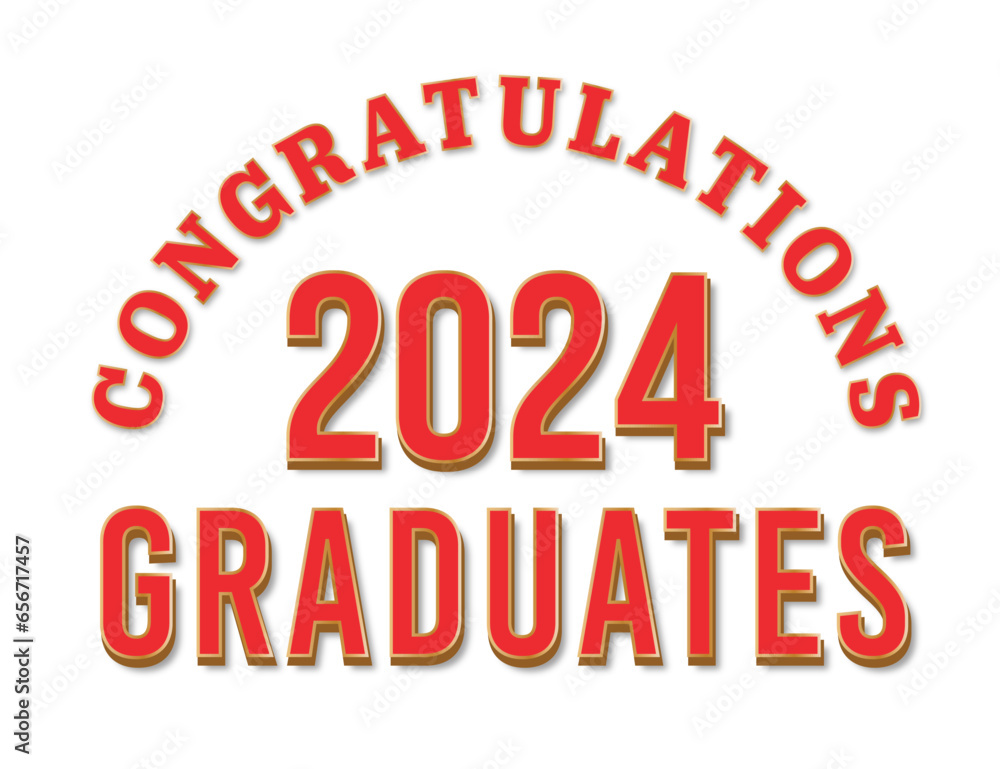 White background - Congratulation 2024 Graduates Text on Curve in red ...