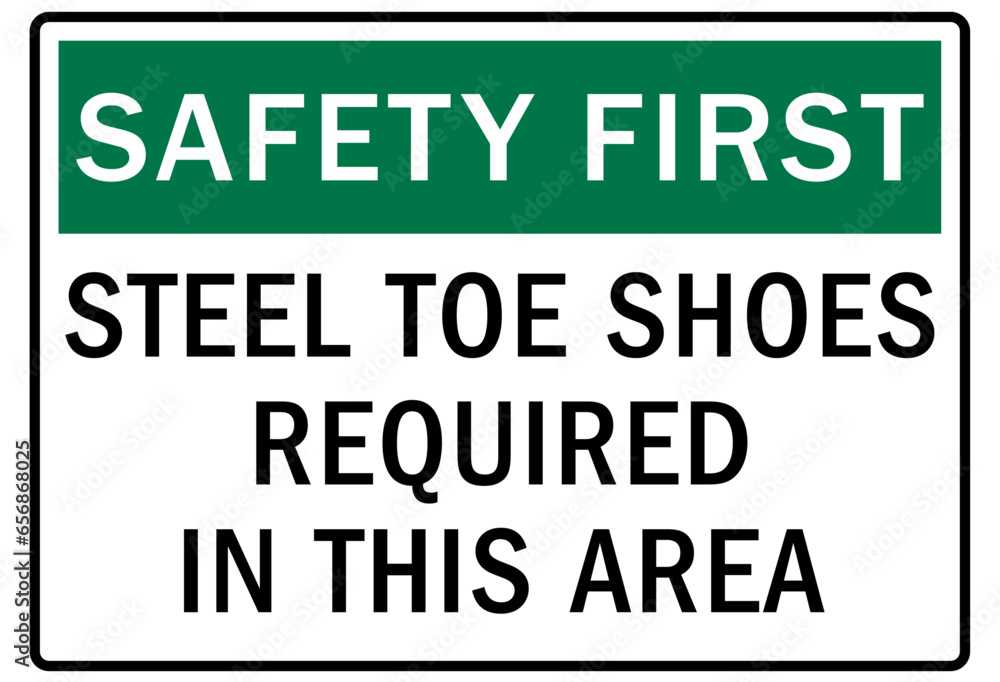 Safety shoes sign and labels steel toe shoes required in this area ...