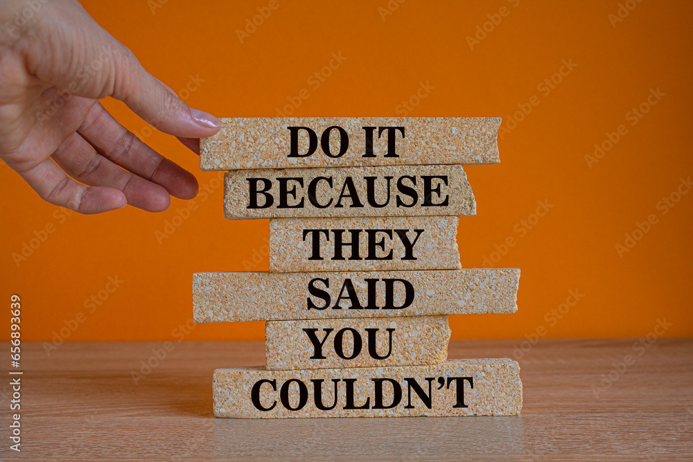 You can do it symbol. Concept words Do it because they said you could ...