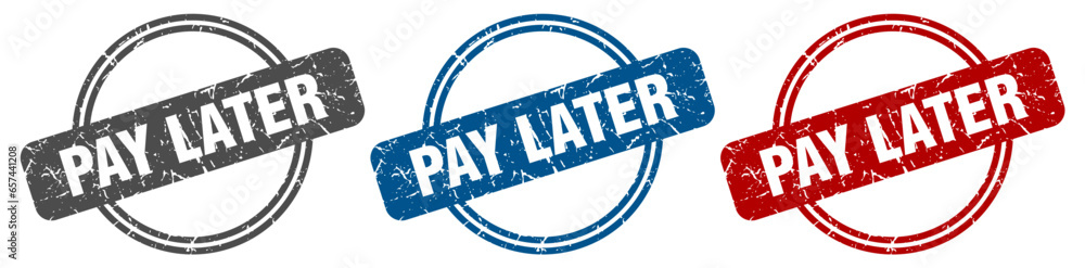 pay later stamp. pay later sign. pay later label set Stock Vector ...
