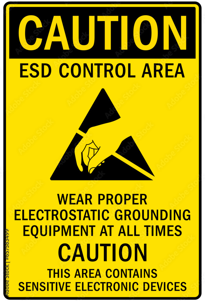 Electrostatic discharge warning sign and labels esd control area. Wear proper electrostatic ...