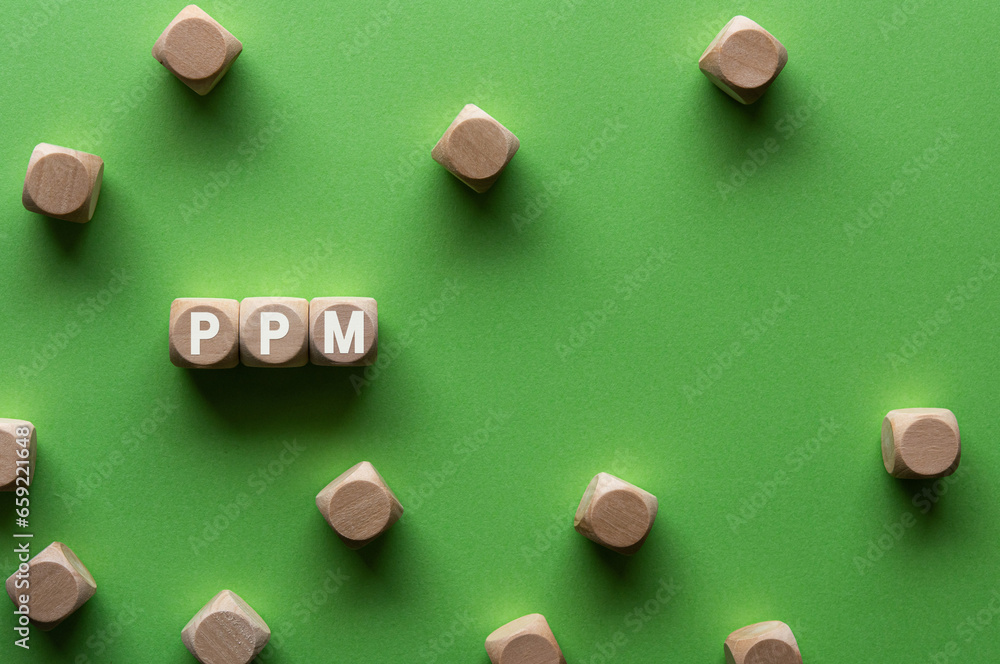 There is wood cube with the word PPM. It is an abbreviation for Product ...