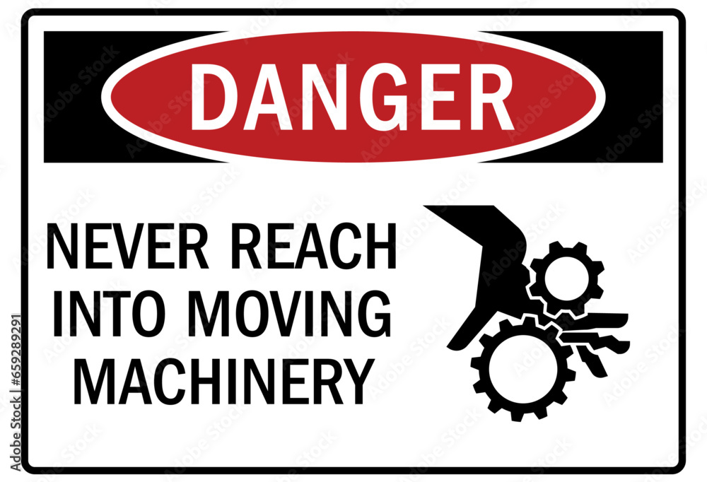 Keep hand clear warning sign and labels never reach into moving ...