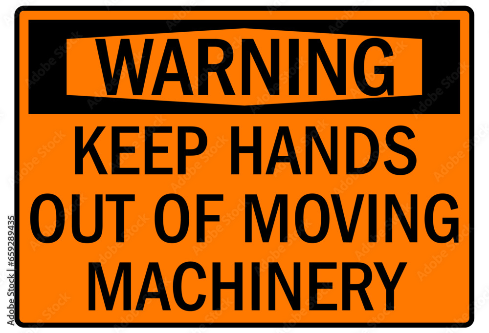 Keep hand clear warning sign and labels keep hands our of moving ...