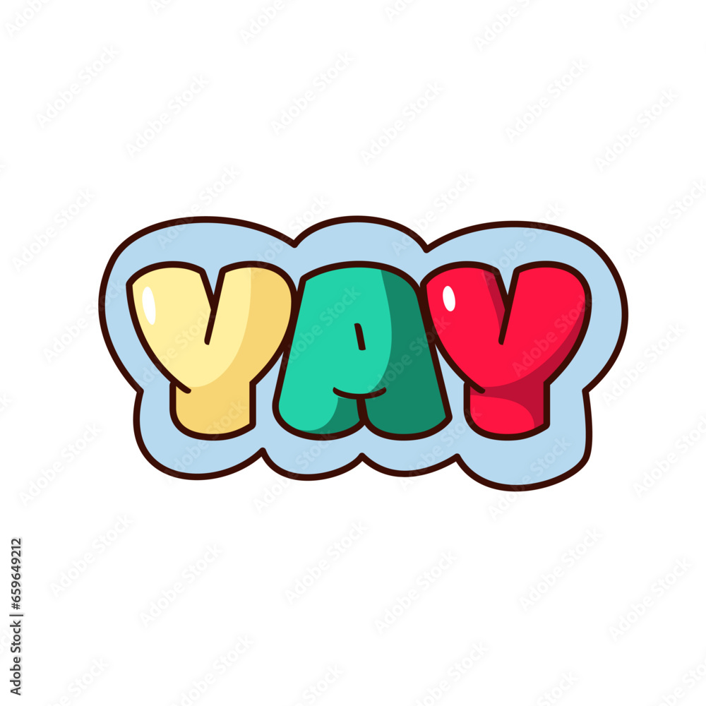 Groovy retro sticker with Yay word vector illustration. Cartoon ...