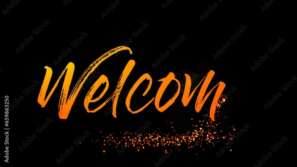 animated Welcome with welding splash particle effect on black screen ...