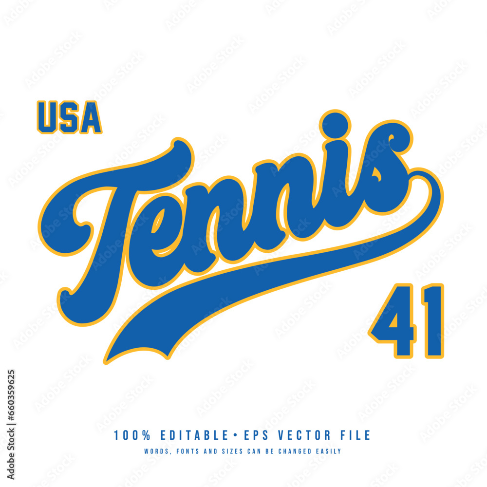 Tennis 41 text effect vector. Editable college t-shirt design printable ...