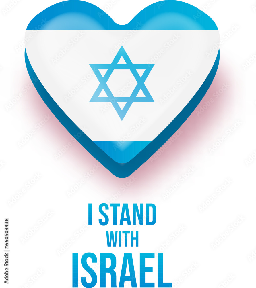 I stand with Israel banner with heart and Israel flag. Israel support ...
