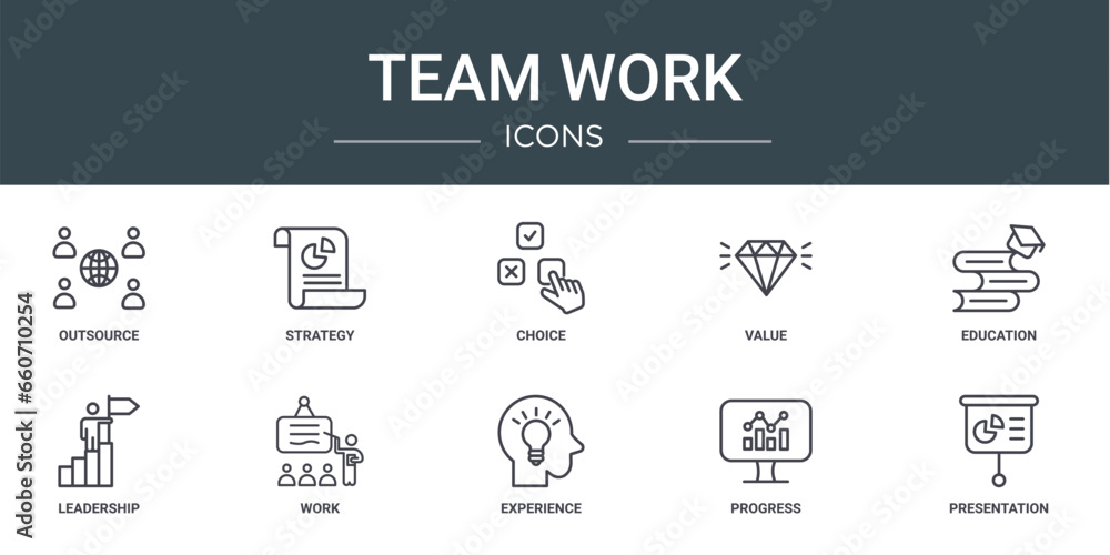 set of 10 outline web team work icons such as outsource, strategy, choice, value, education ...