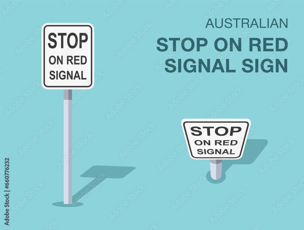 Traffic regulation rules. Isolated australian stop on red signal sign ...