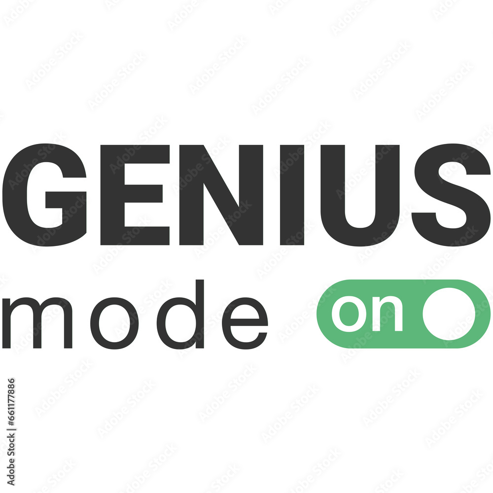 "Genius Mode On" dark text design png with transparent background Stock ...