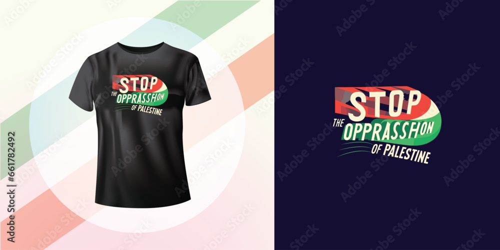 Stop the Oppressions of Palestine. Trending and stylish typography ...