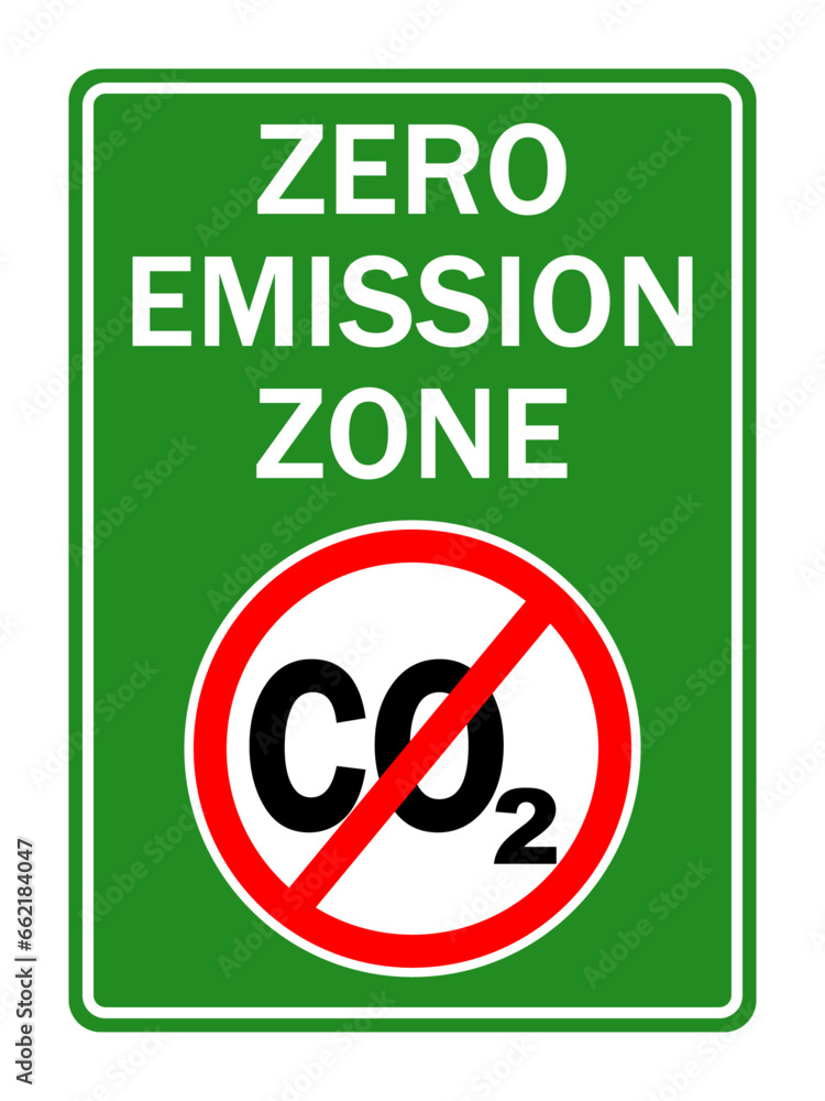Zero emission zone, information sign with ban CO2 and text on green ...