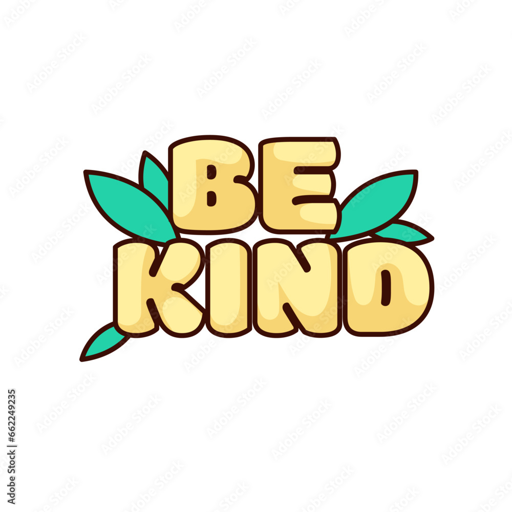 Groovy sticker with Be Kind slogan vector illustration. Cartoon ...