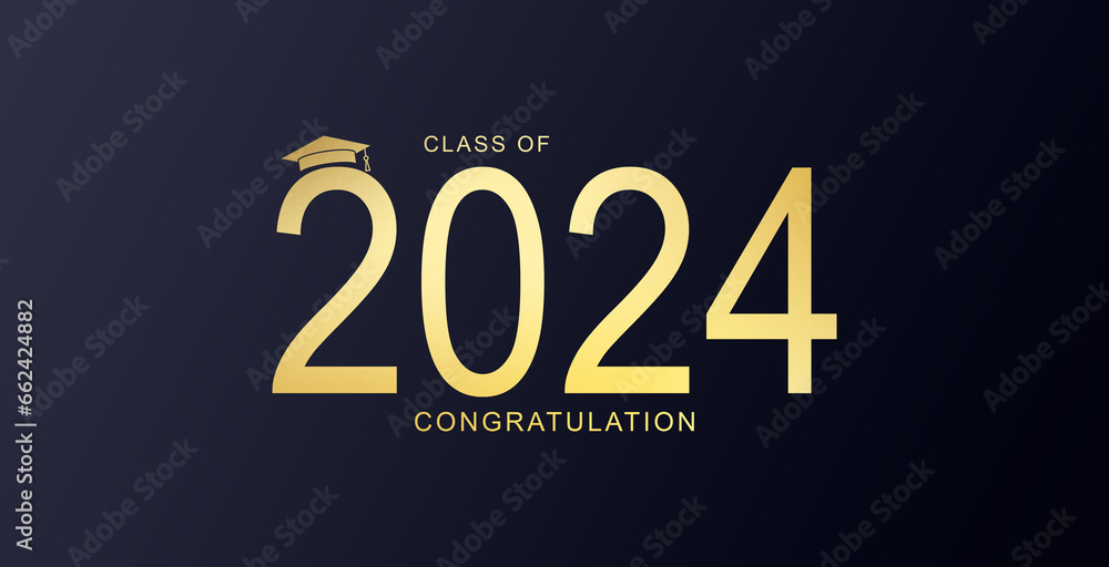 Congratulations on your graduation from school. Class of 2024. Congrats ...