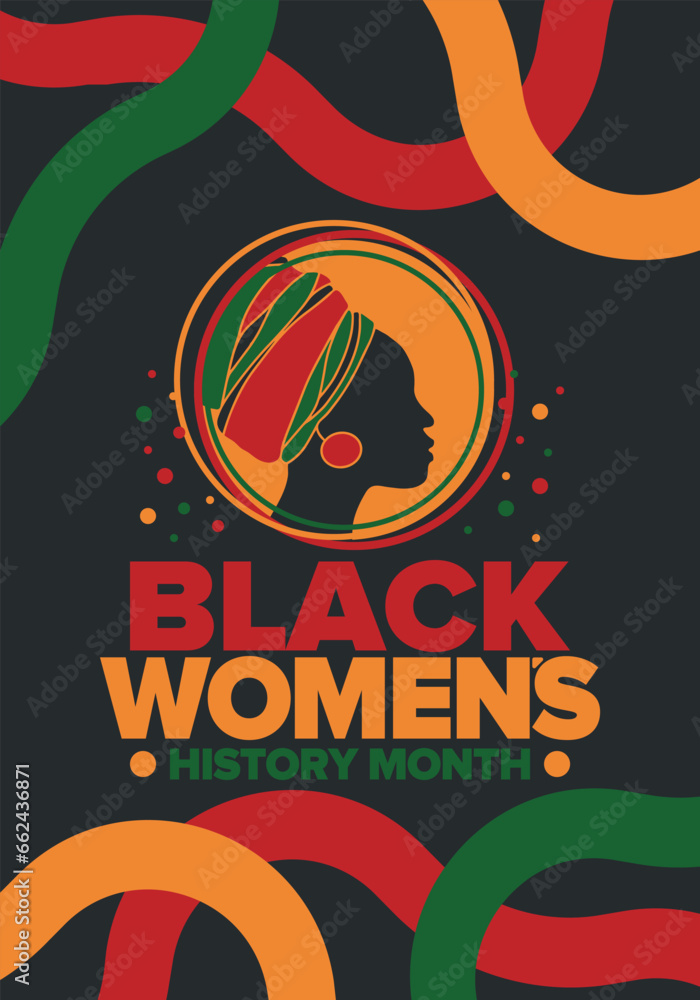 Black Womens History Month Annual Celebrated In April International