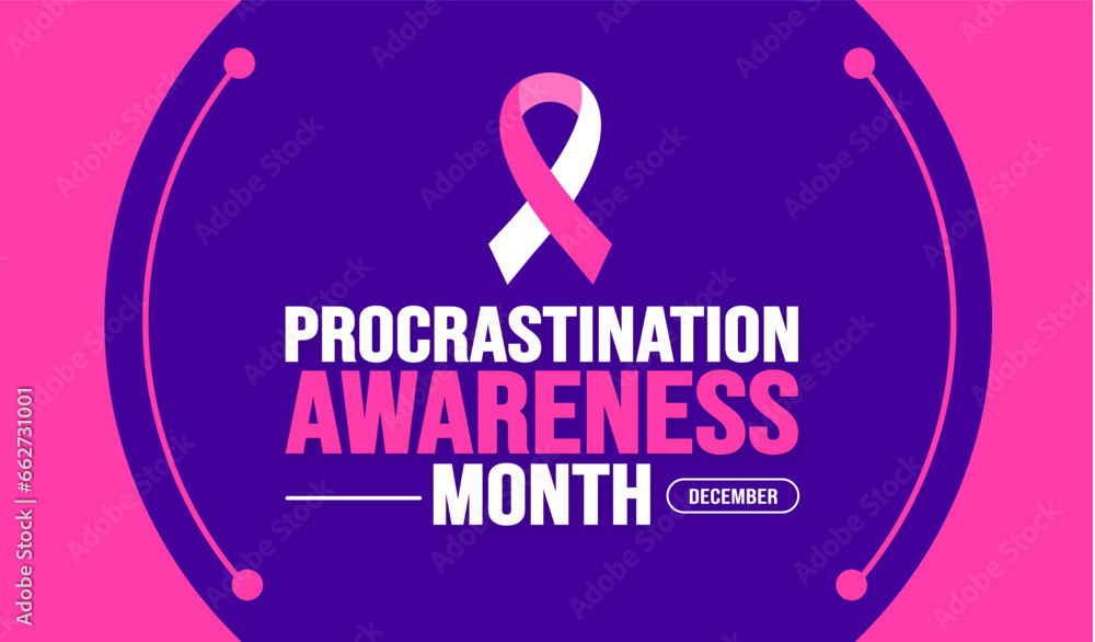 December is Procrastination Awareness Month background template ...