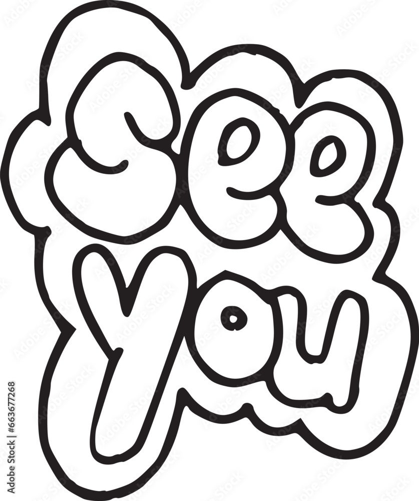 See you typography text hand drawing vector illustration isolated on ...