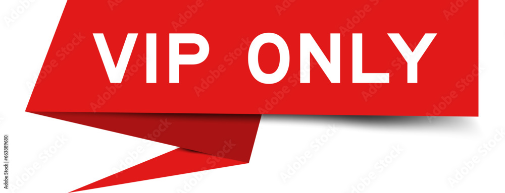 Red color speech banner with word VIP (abbreviation of very important ...