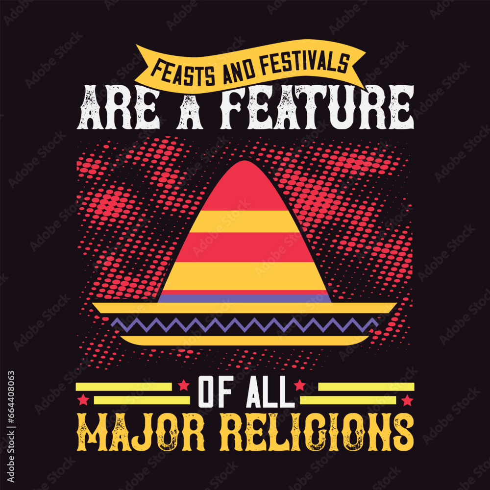 Feasts and festivals are a feature of all major religions Fiesta Fun ...