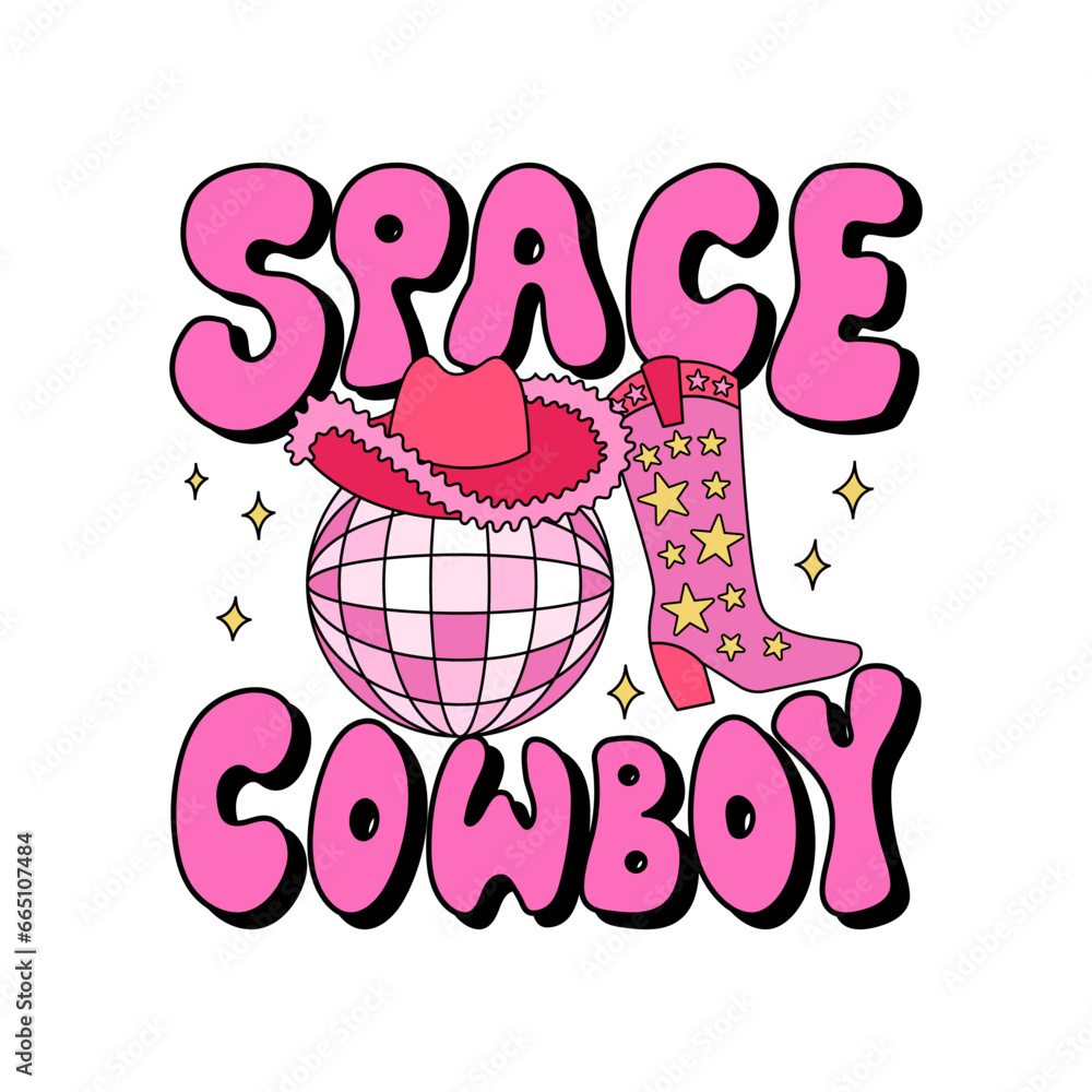 Space cowboy groovy lettering with disco ball and cowgirl boots. Vector ...
