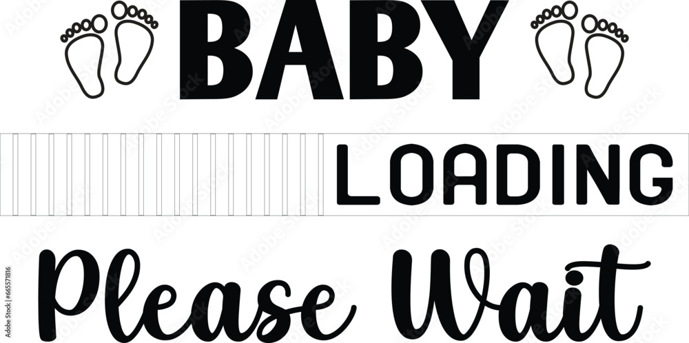 Baby loading please wait Pregnancy typography T-Shirt and SVG Designs ...
