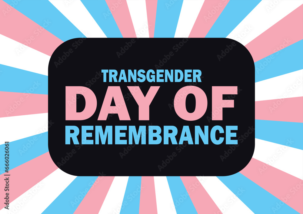 Transgender Day of Remembrance. Holiday concept. Template for ...