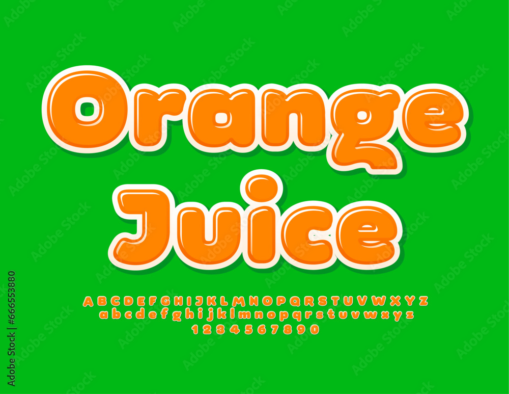Vector bright label Orange Juice. Cute Glossy Font. Artistic Alphabet ...