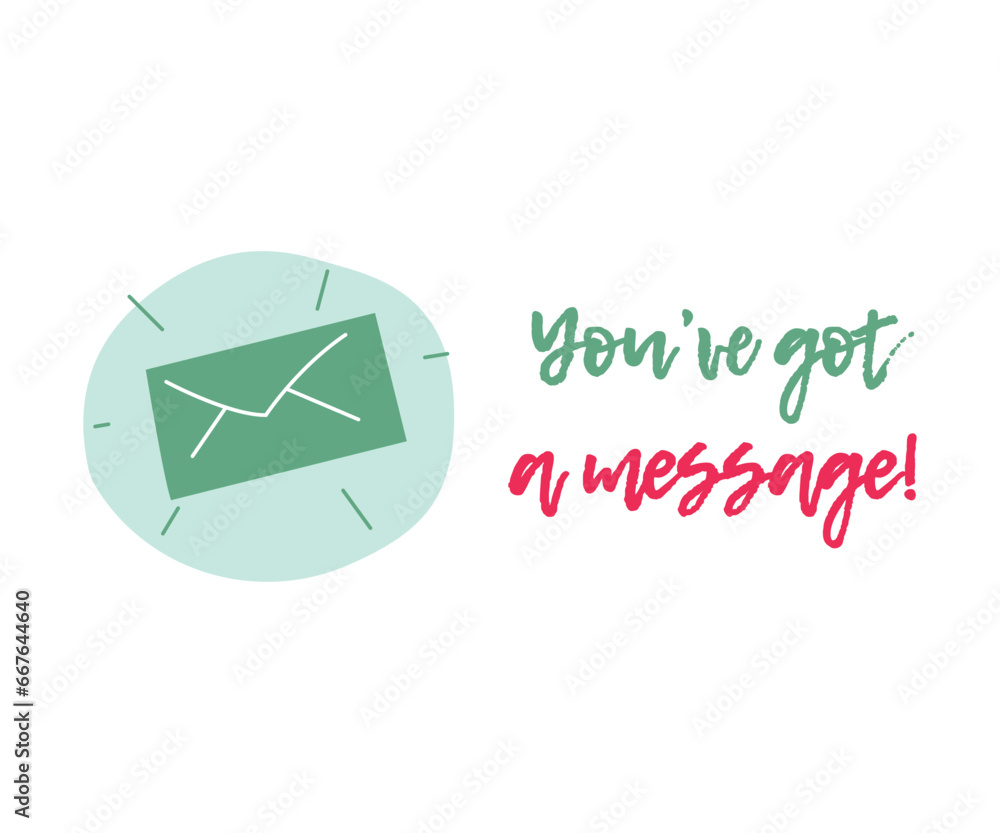 Modern flat vector illustration of envelop, text You've got a message ...