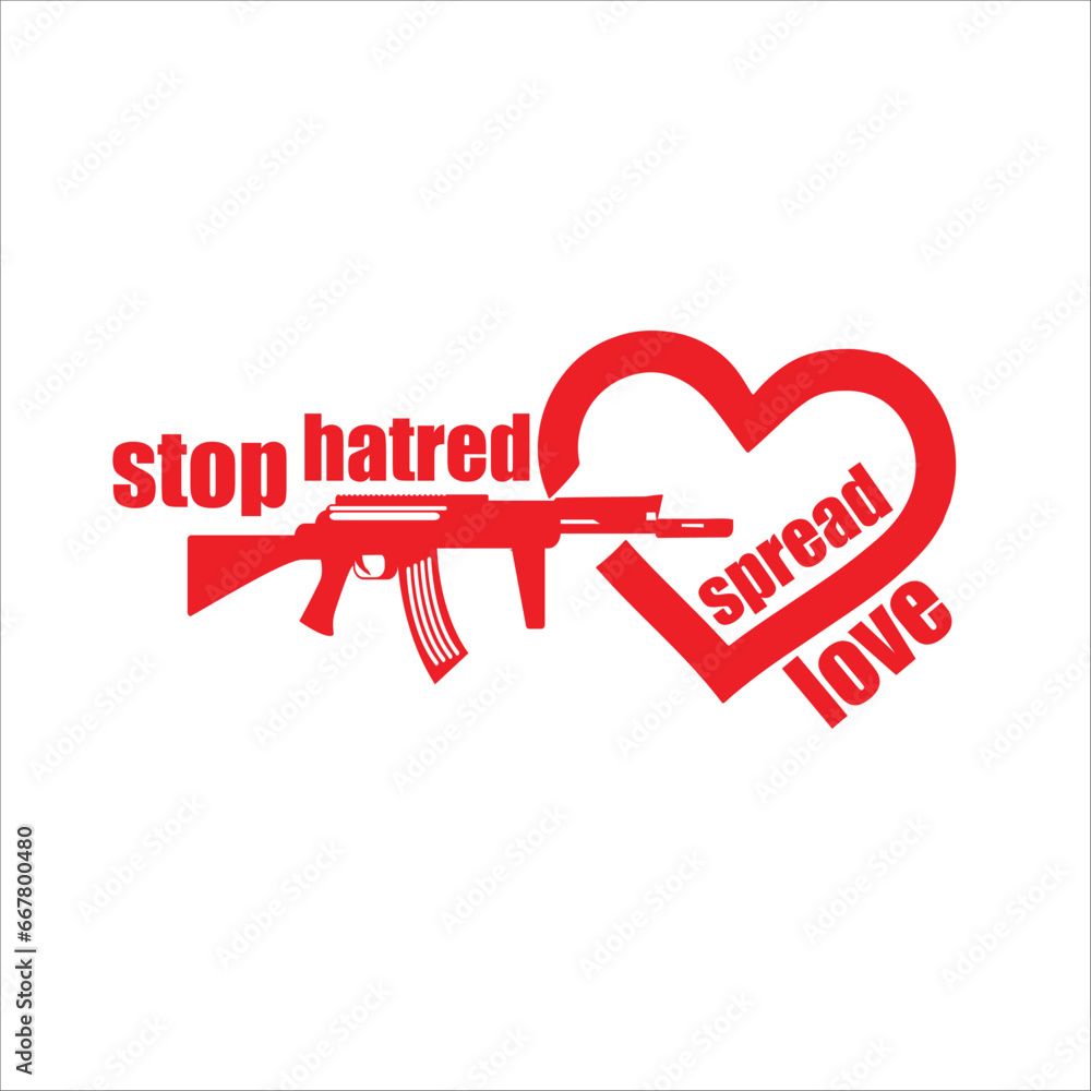 stop hate spread love, slogan for peace, spread love illustrations with ...