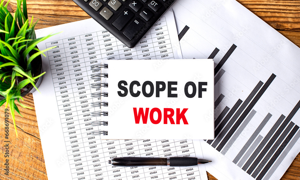 SCOPE OF WORK text on a notebook with chart and calculator Stock Photo ...