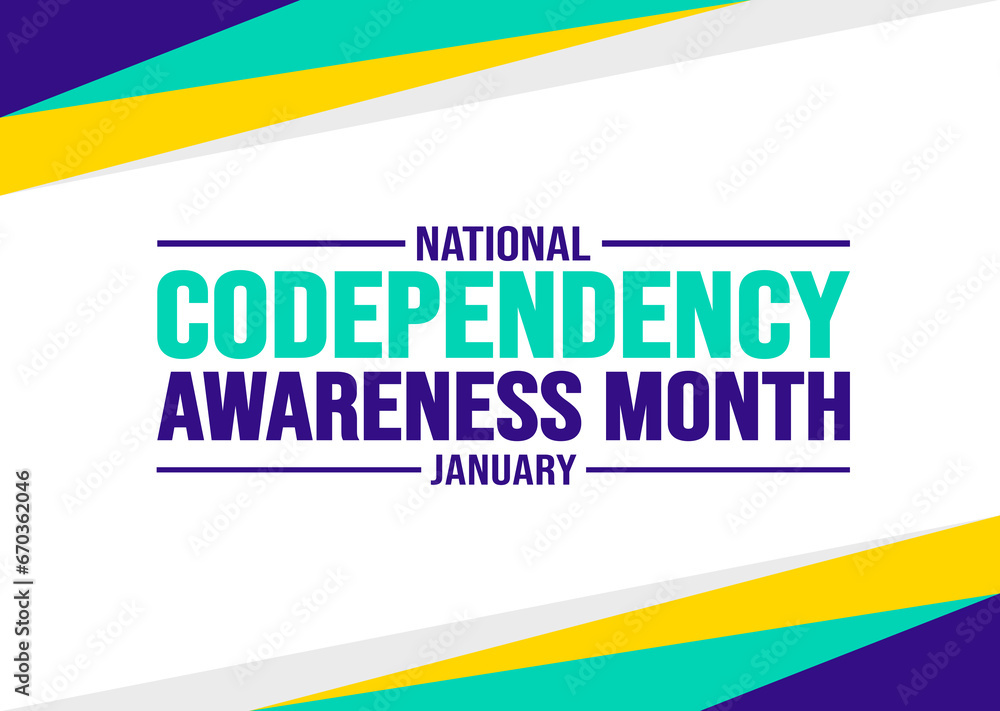 January is National Codependency Awareness Month background template ...