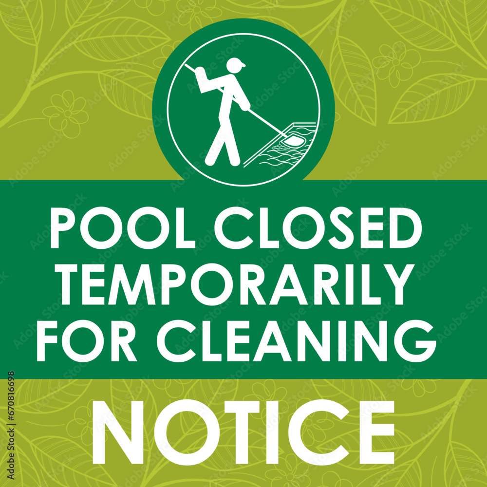 vector illustration signage text: pool closed temporarily for cleaning ...