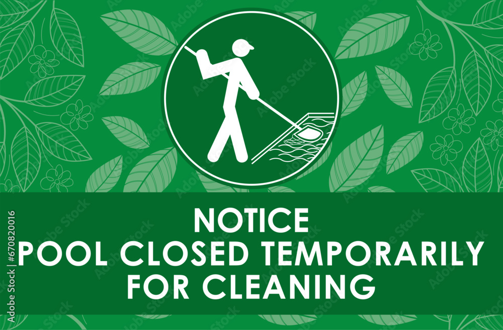 vector illustration signage text: pool closed temporarily for cleaning ...