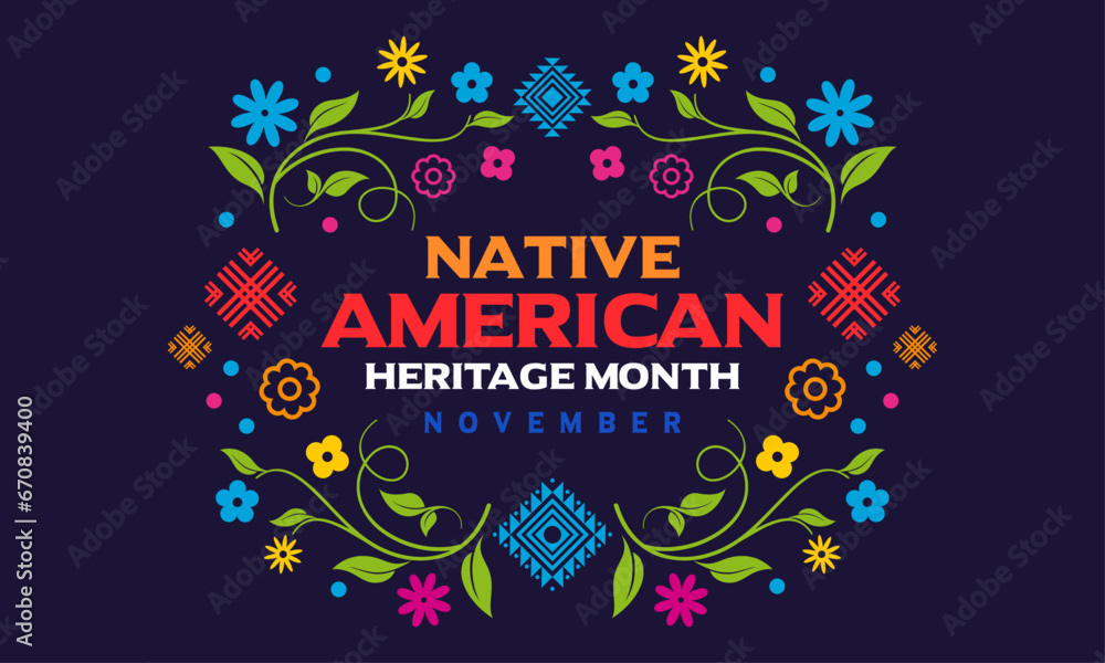Native American Heritage month, theme, text, vector, poster, social ...