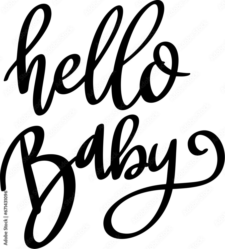 Hello baby, hand lettering phrase, poster design, calligraphy vector ...