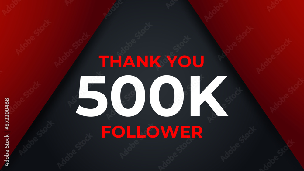 Thank you 500K followers congratulation template banner. 500K ...