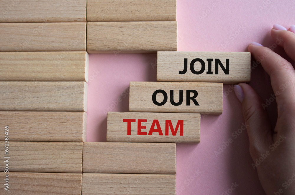 Join our team symbol. Wooden blocks with words Join our team ...