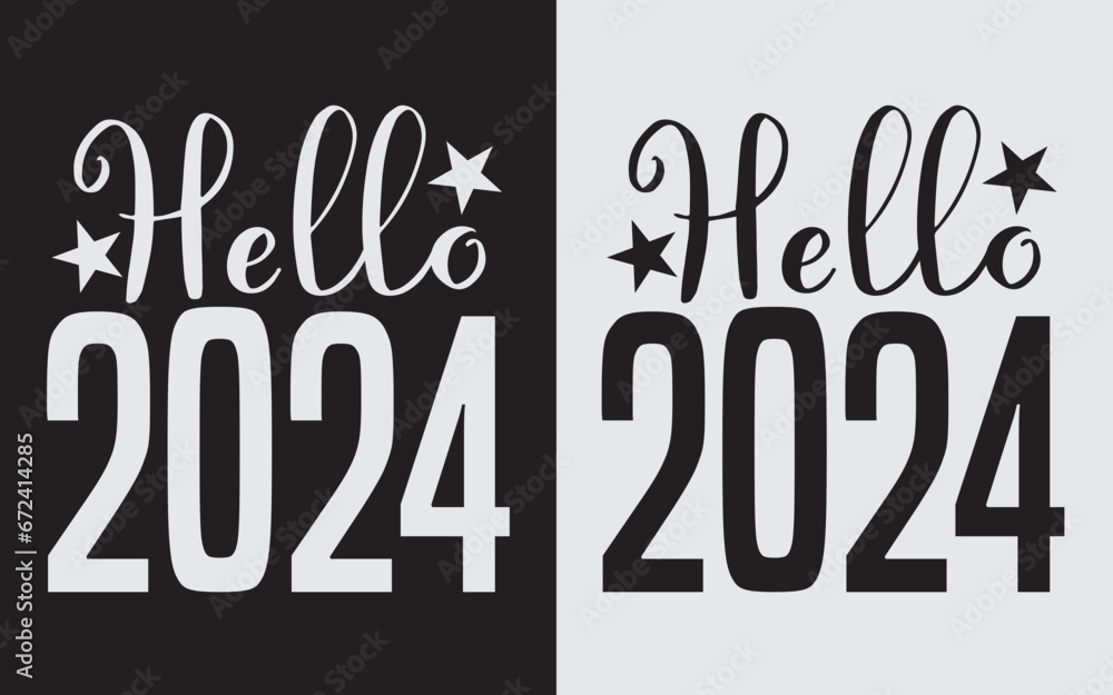 Hello 2024, Hello 2024 Svg Stock Vector | Adobe Stock