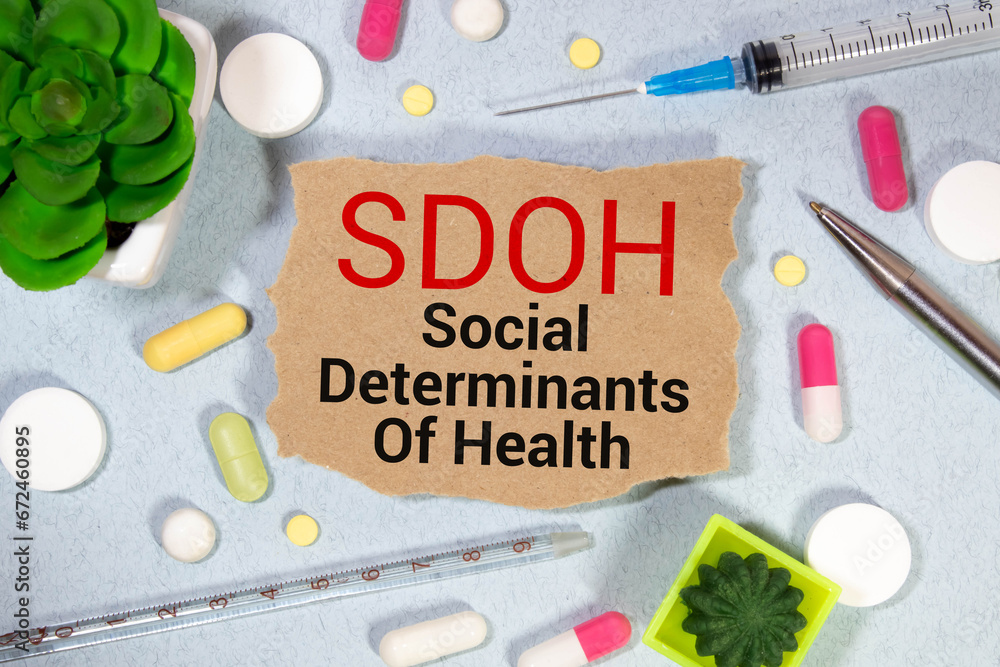 SDOH Social Determinants Of Health - economic and social conditions ...