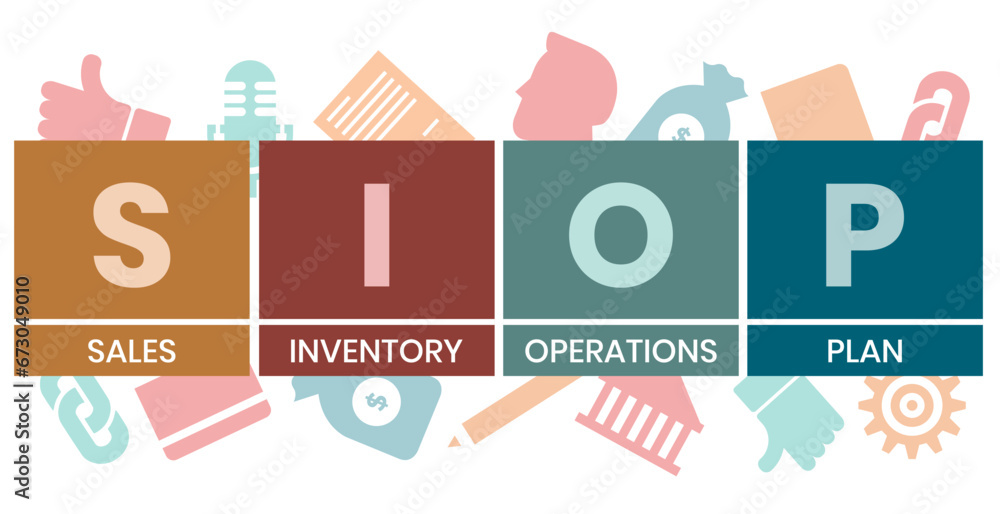 SIOP - Sales Inventory Operations Plan acronym. business concept ...