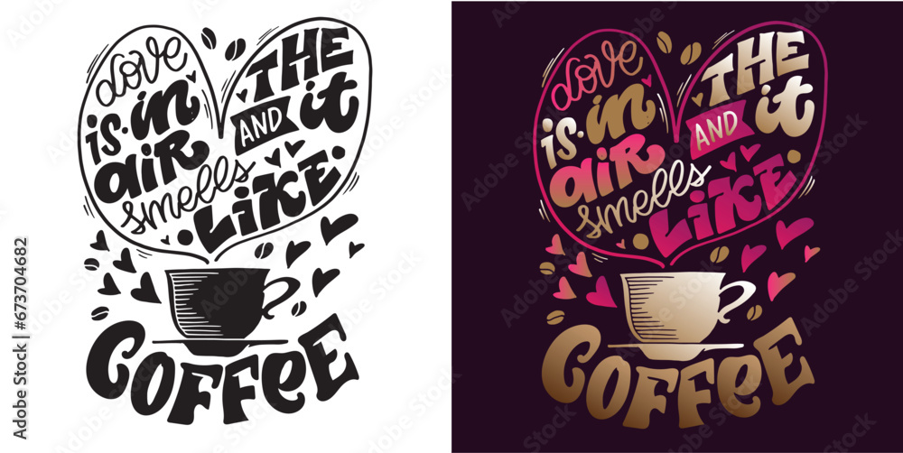 Set with hand drawn lettering quotes in modern calligraphy style about ...