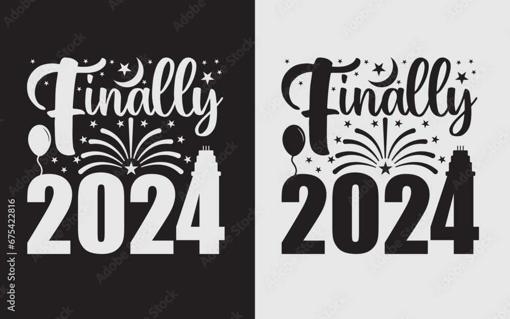 Finally 2024 Svg Stock Vector | Adobe Stock