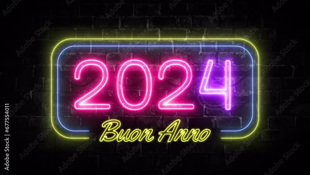 Buon anno 2024. Happy New Year 2024. Italian greeting in neon frame ...