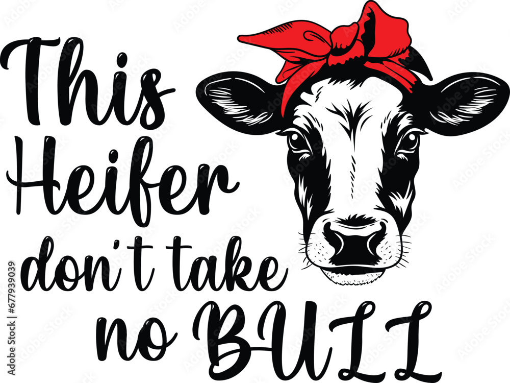 This Heifer Don't Take No Bull Svg, Heifer Headband Svg, Head Cow Svg ...