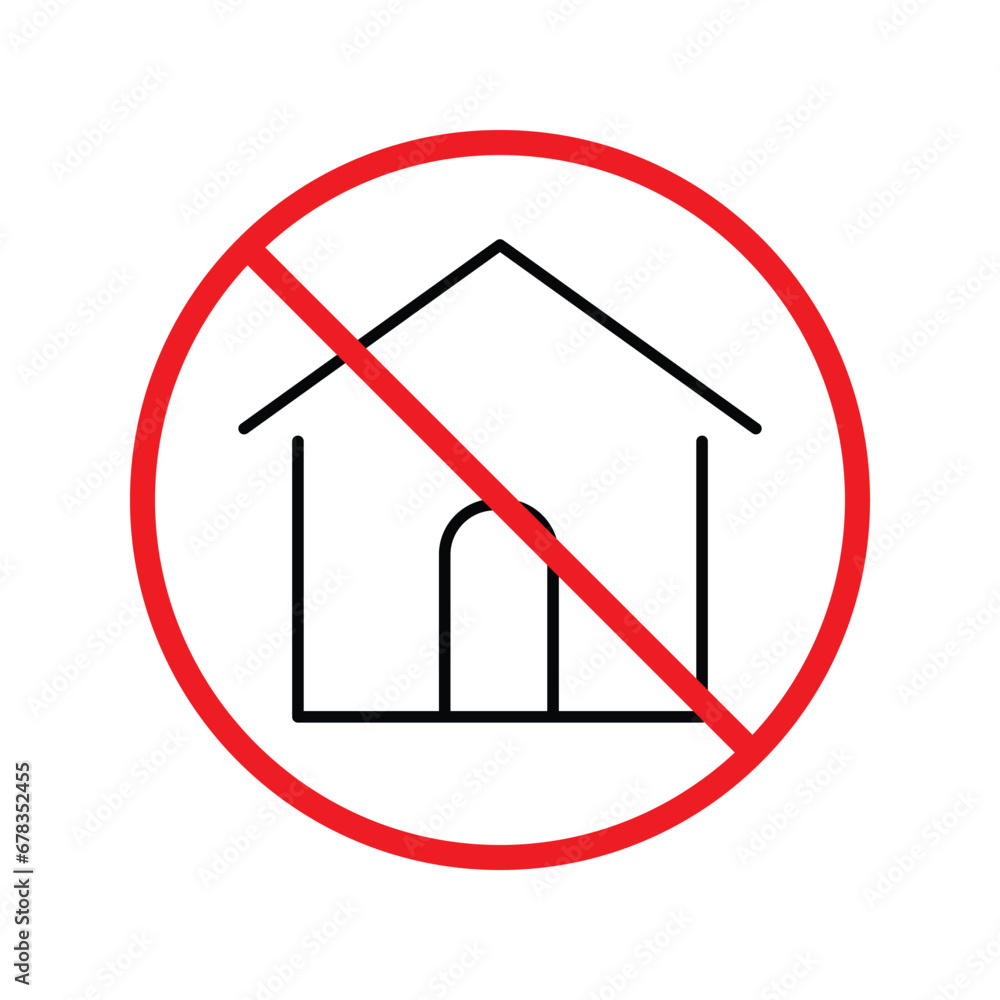Forbidden building vector icon. Prohibited building icon. No house icon ...
