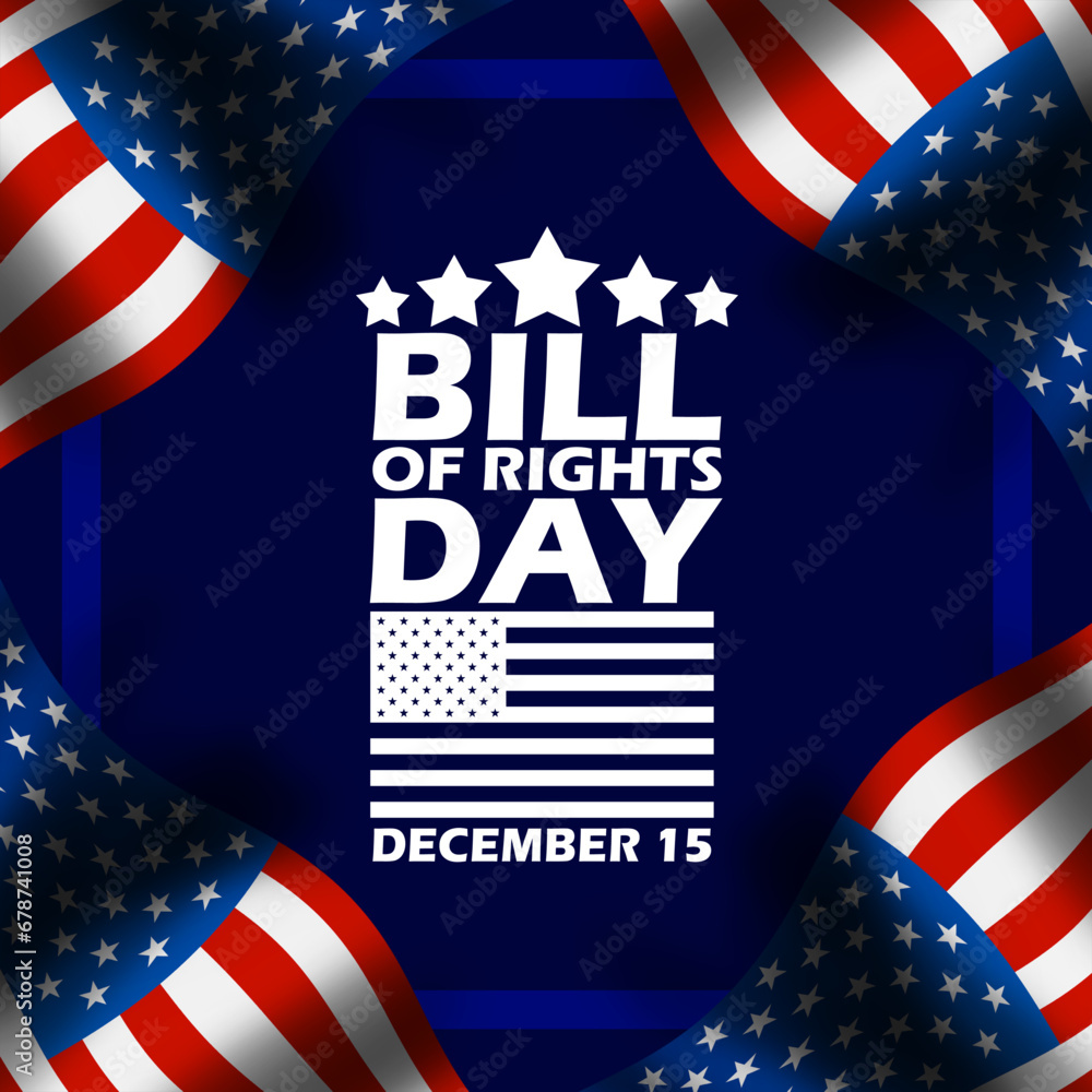 Bill of Rights Day banner. Bold text with American flags flying on a ...