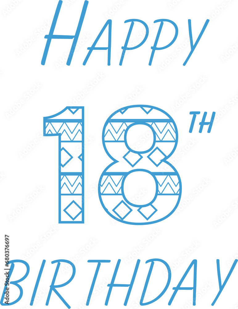Digital png illustration of blue happy 18th birthday text on ...