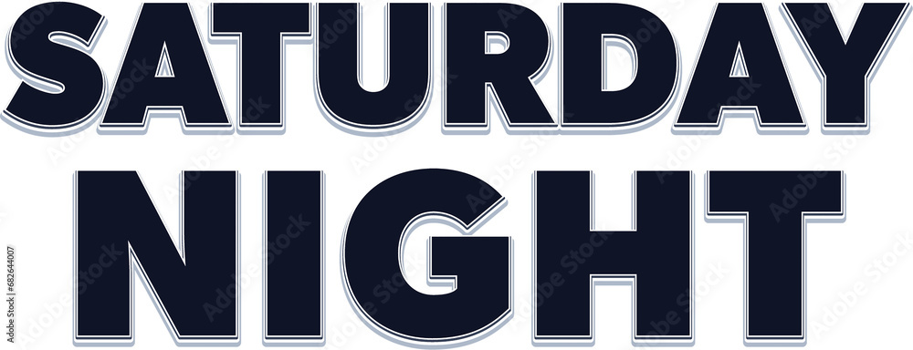 Digital png illustration of saturday night text on transparent ...