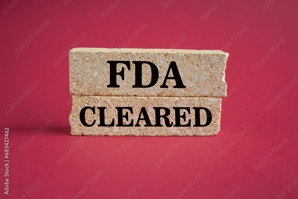 FDA, Food Drug Administration cleared symbol. Concept words FDA cleared ...